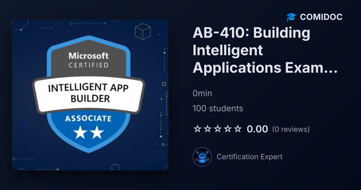 AB-410: Building Intelligent Applications Exam 2026 - 100% Off Udemy ...